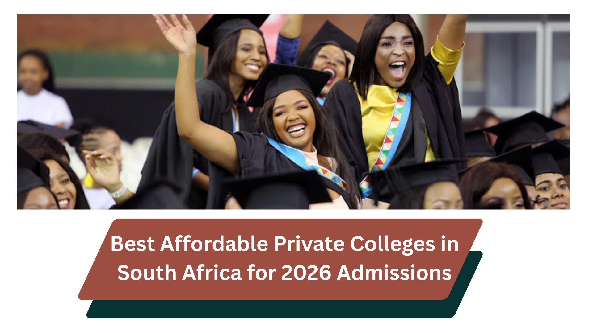 Best Affordable Private Colleges in South Africa for 2026 Admissions
