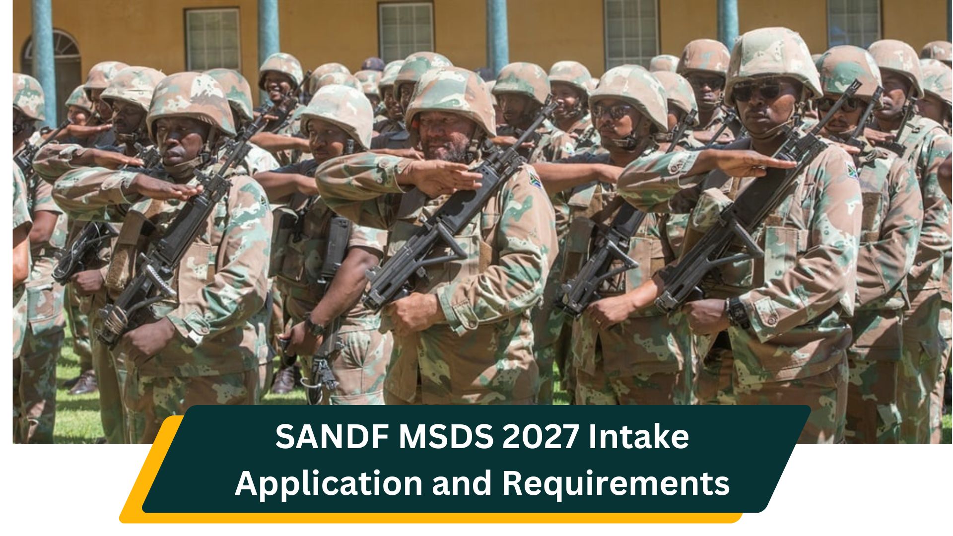 How to Apply for SANDF MSDS 2027 Intake: Guide and Requirements